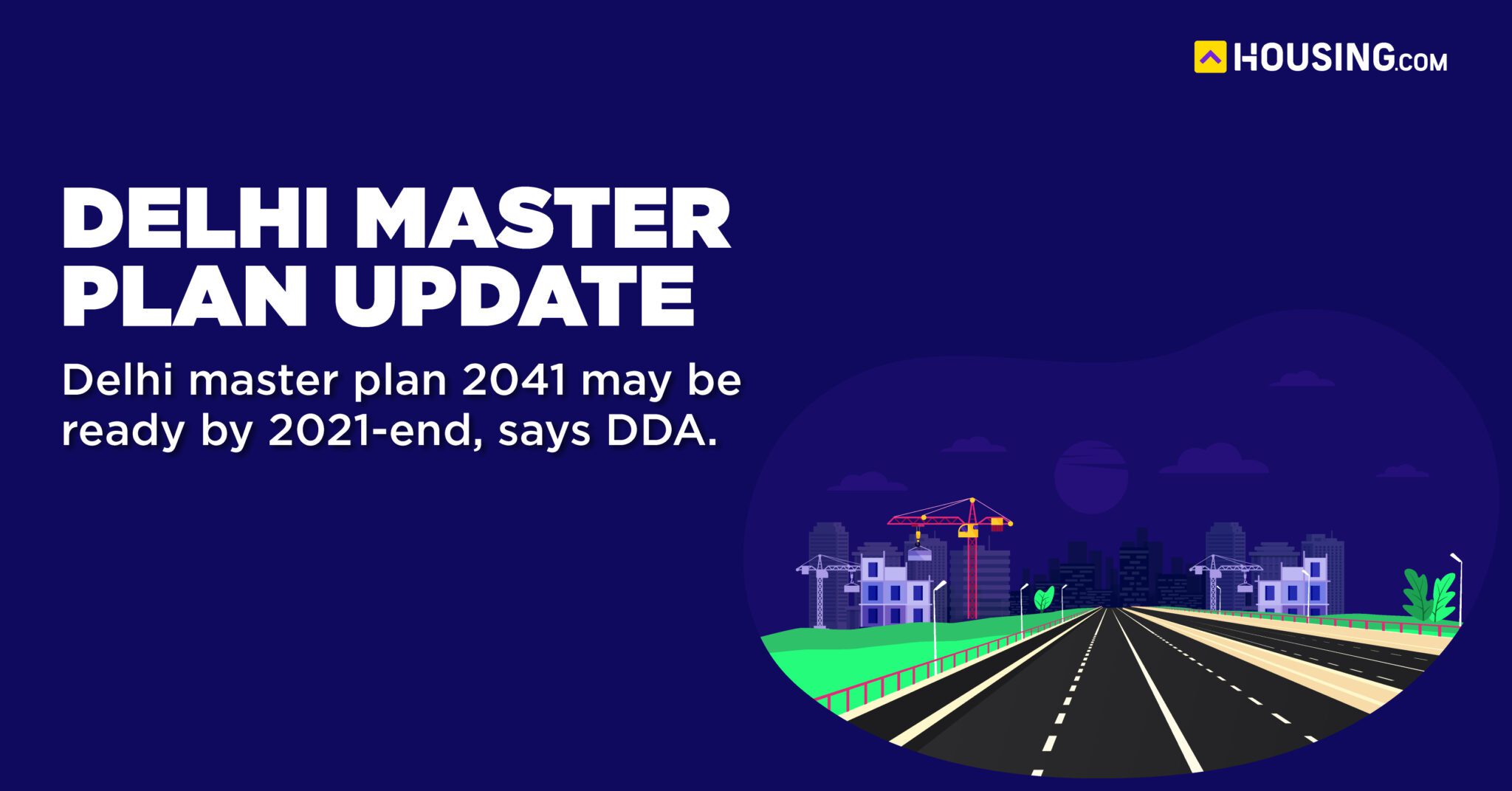 Delhi Master Plan: Latest Updates About DDA MPD 2041 and MPD 2021